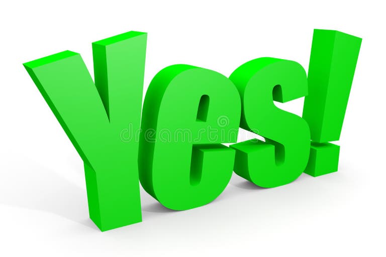 Green 3d YES Text with Exclamation Mark. Stock Illustration ...