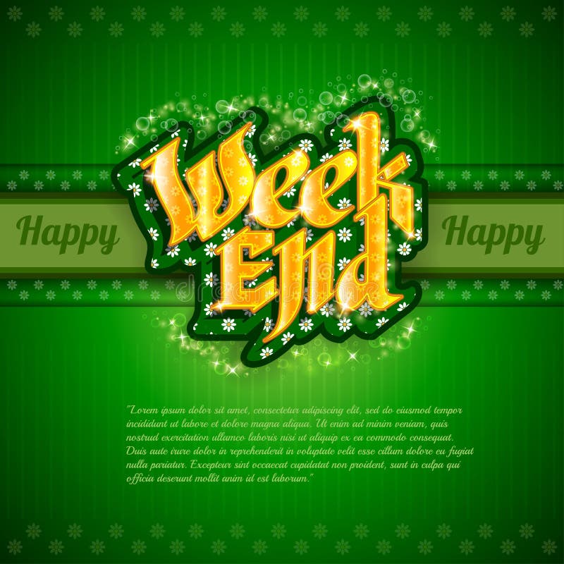 Go green weekend stock vector. Illustration of sign, work - 82296503