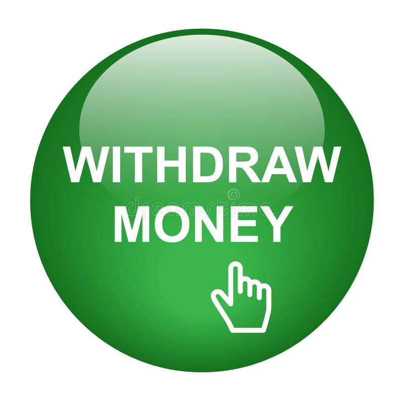 Withdraw money web button stock illustration. Illustration of bill ...