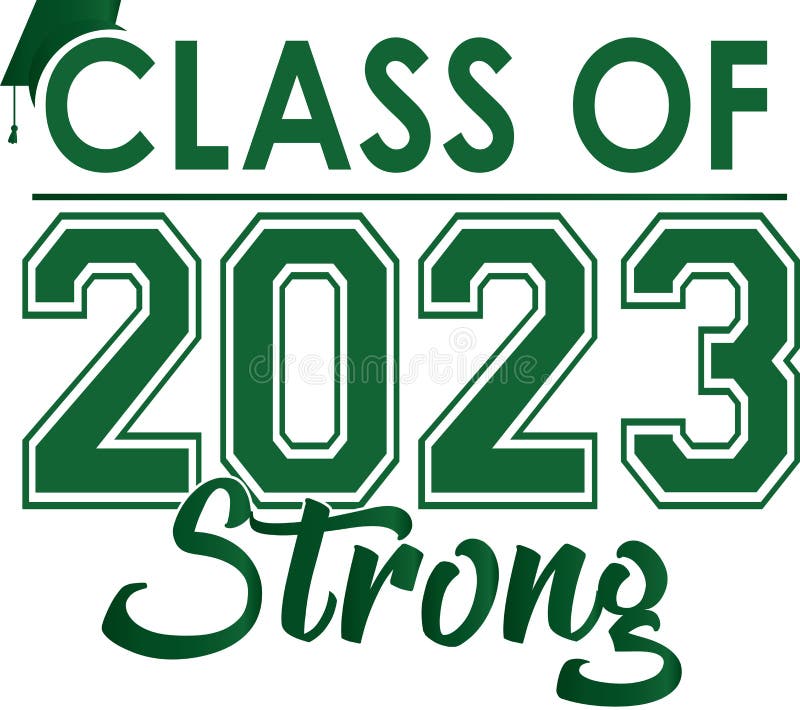 Green Class of 2023 strong stock illustration. Illustration of junior ...