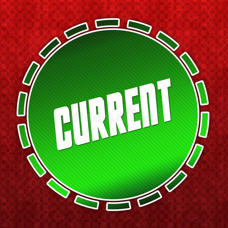 Green CURRENT Badge on Red Pattern Background. Stock Illustration ...