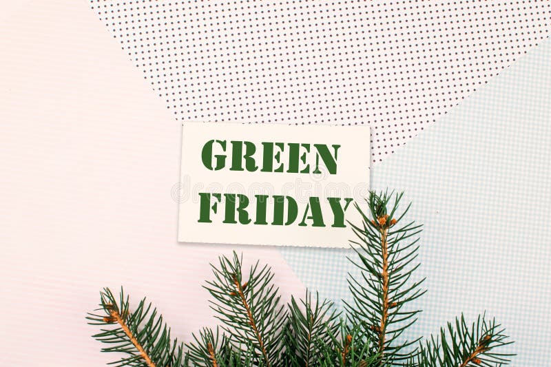 Green Friday is the New Black Friday. Make Friday Green Again Stock ...