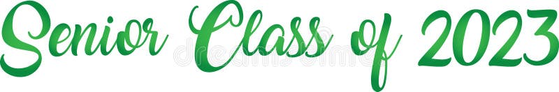 Green Horizontal Senior Class of 2023 Copy Stock Vector - Illustration ...