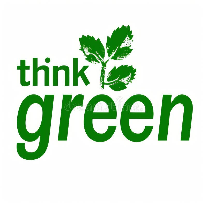 A Green Leaf with the Words Think Green on it Stock Illustration ...