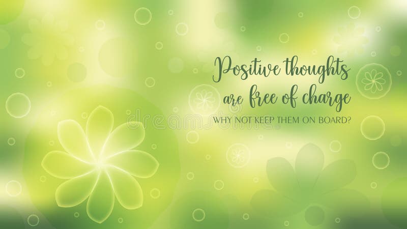 Green Motivational Background with Message about Positive Thoughts ...