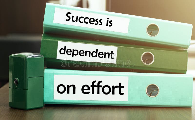 3 Green Office Folders with Text Success is Dependent on Effort Stock ...