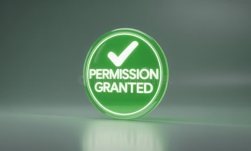 Green Permission Granted Button with Check Mark Symbolizes Approval and ...