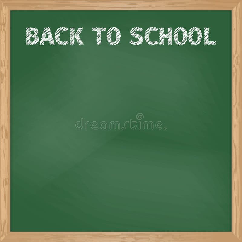 Green School Board with Chalk Inscription Back To School. Stock Vector ...