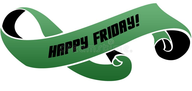 Green Scrolled Ribbon with HAPPY FRIDAY Message. Stock Illustration ...
