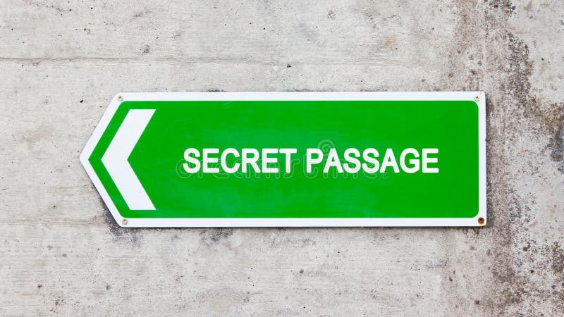 Green Sign - Secret Passage Stock Image - Image of arrow, color: 44101633