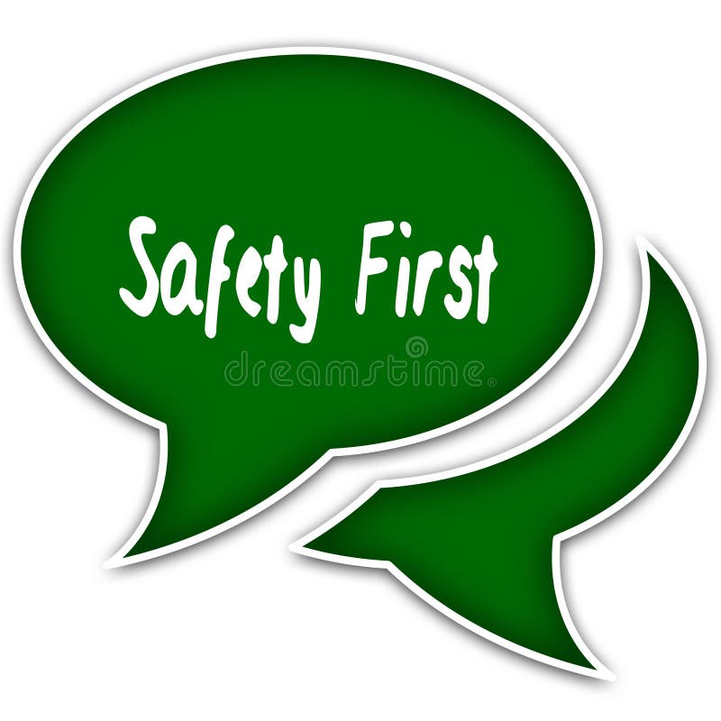 Green Speech Balloons with SAFETY FIRST Text Message. Stock ...