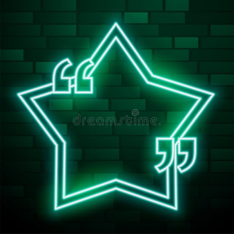 Green Star Neon Frame with Quotation Mark Stock Vector - Illustration ...