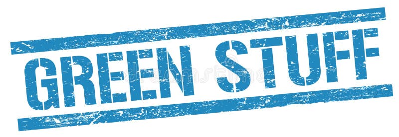 GREEN STUFF Text on Blue Grungy Rectangle Stamp Stock Illustration ...