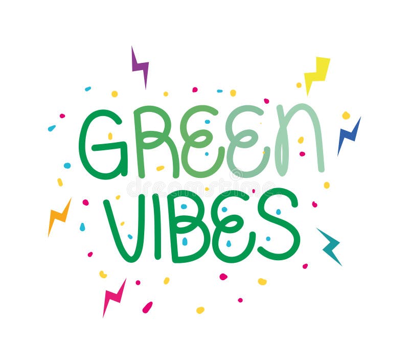 Green Vibes only Hand Written Lettering. Stock Vector - Illustration of ...