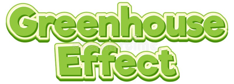 Greenhouse Effect Text for Banner or Poster Design Stock Vector ...