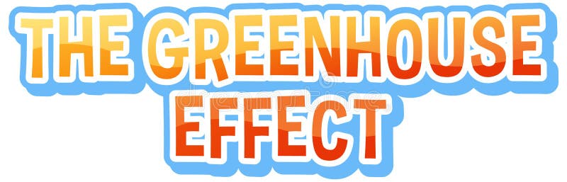 Greenhouse Effect Text for Banner or Poster Design Stock Vector ...