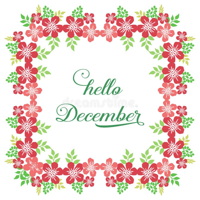 Greeting Card Hello December, Pattern of Red Floral Frame Beautiful ...
