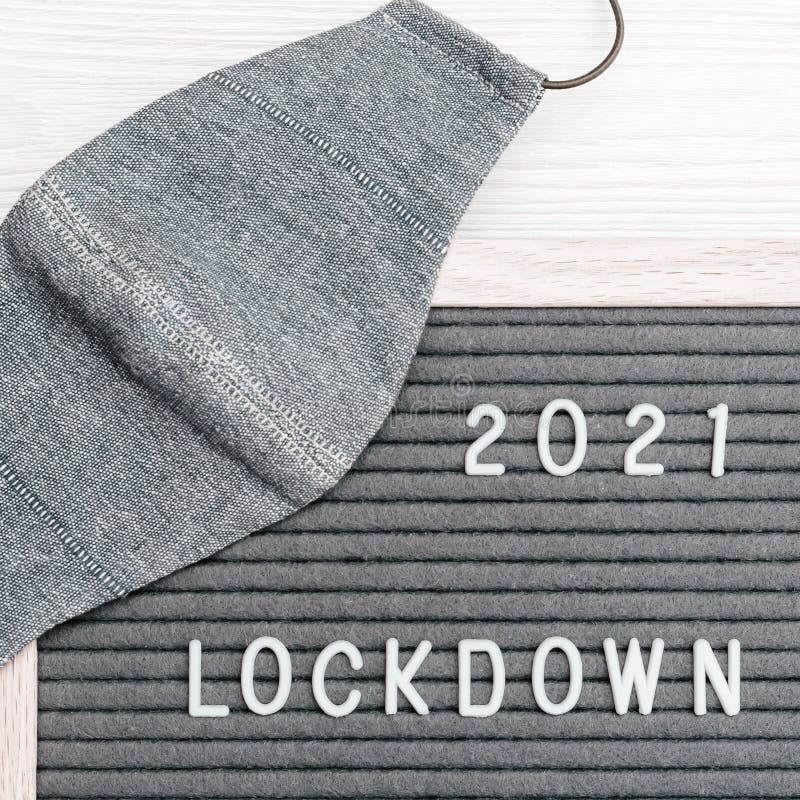Grey Colored Flatlay Letter Board with Message Text Lockdown 2021 and ...