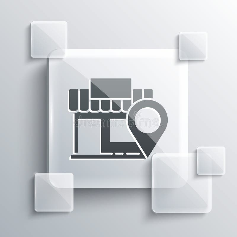 Grey Location with Store Icon Isolated on Grey Background. Square Glass ...