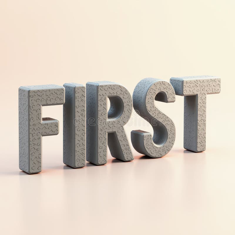 Grey Textured 3D Letters Spelling FIRST on a Light Background. Stock ...
