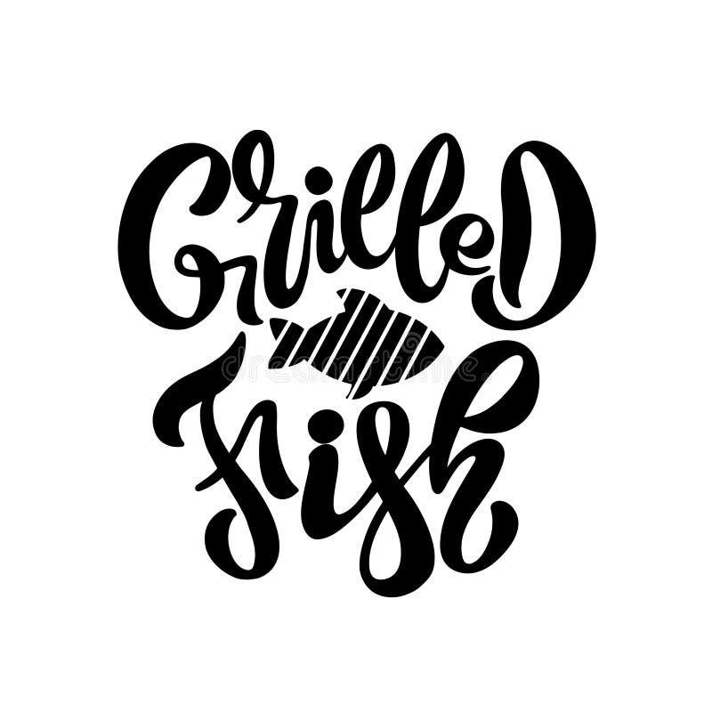 Grilled Fish Lettering and Illustration of Fish Stock Illustration ...