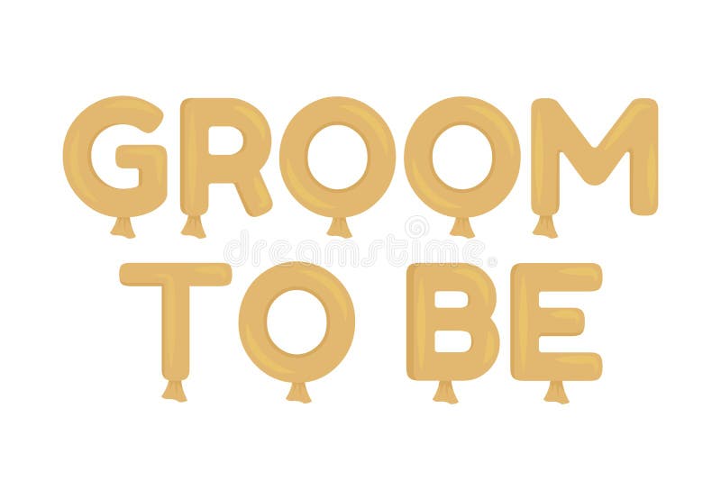 Groom To Be Text Stock Illustrations – 23 Groom To Be Text Stock ...