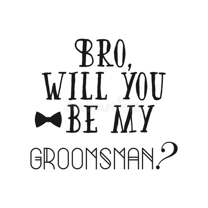 Groomsman Lettering Stock Illustrations – 15 Groomsman Lettering Stock ...
