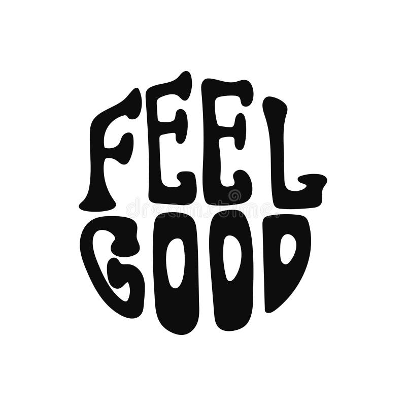Groovy Feel Good Retro Typography with Bold Black Letters on White ...