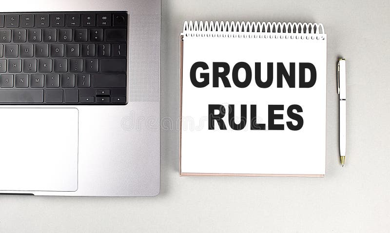 GROUND RULES Text on Notebook with Laptop and Pen Stock Photo - Image ...