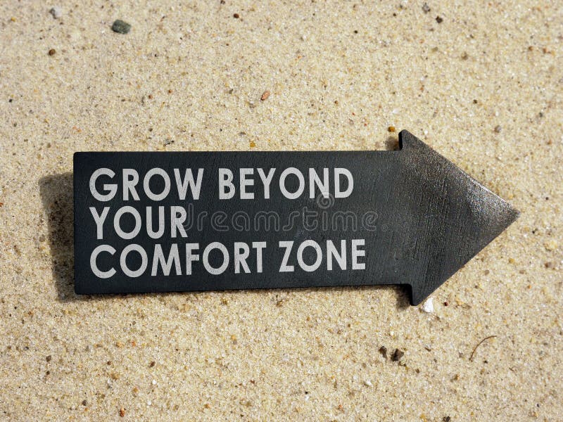 Grow Beyond Your Comfort Zone Sign on the Arrow. Stock Photo - Image of ...