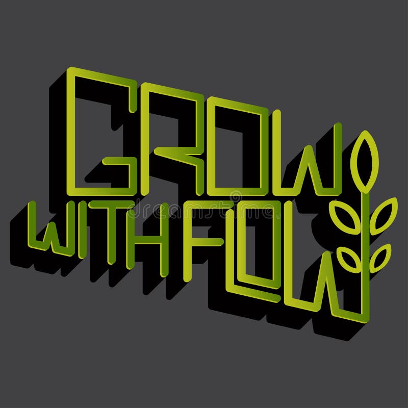 Go with the Flow Lettering. Hand Drawn Quote Positive Vector ...