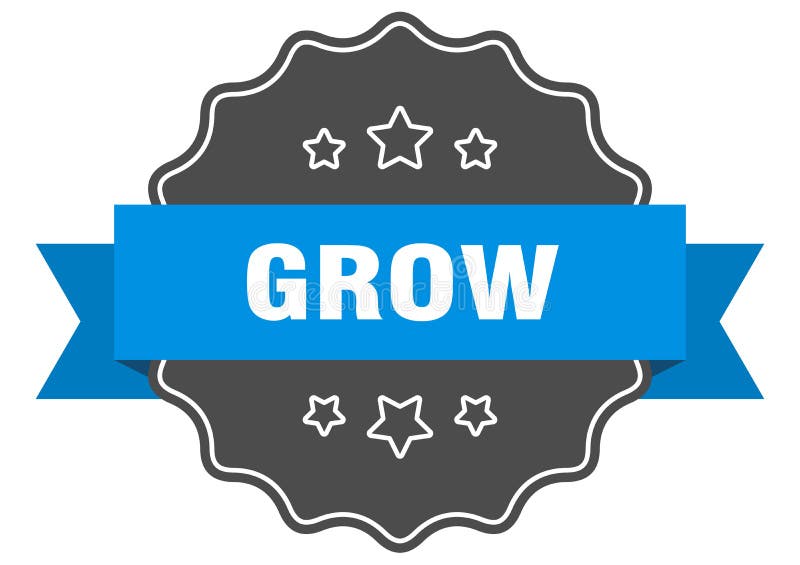 Grow label stock vector. Illustration of grow, vignette - 160024362