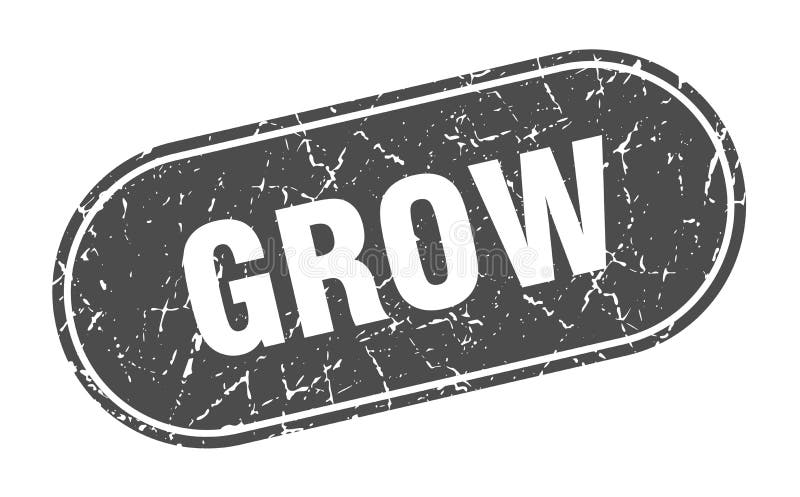 Grow Sign. Grow Grunge Stamp Stock Vector - Illustration of sticker ...