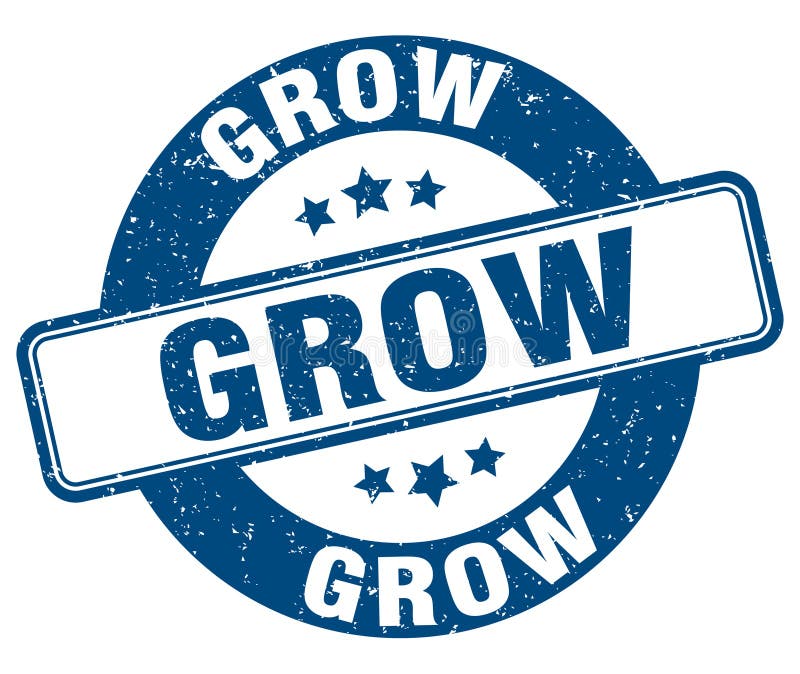 Grow Stamp. Grow Label. Round Grunge Sign Stock Vector - Illustration ...