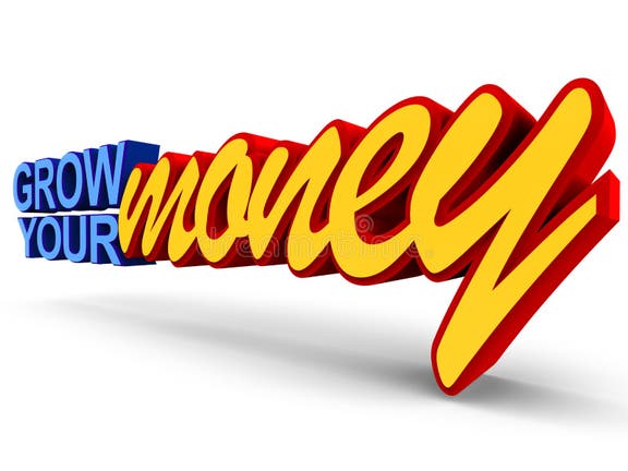 Grow your money stock illustration. Illustration of grow - 28475445