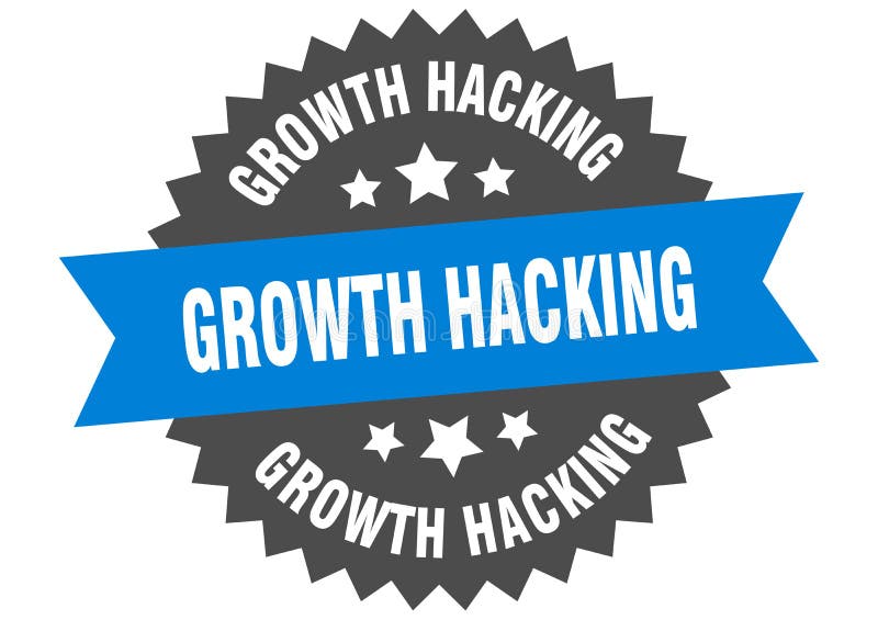 Growth Hacking Sign. Growth Hacking Circular Band Label. Growth Hacking ...
