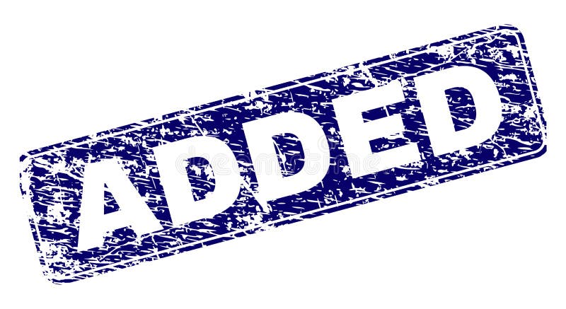 Grunge ADDED Framed Rounded Rectangle Stamp Stock Vector - Illustration ...