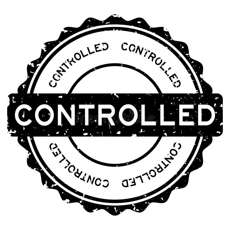 Grunge Black Controlled Word Round Rubber Stamp on White Background ...