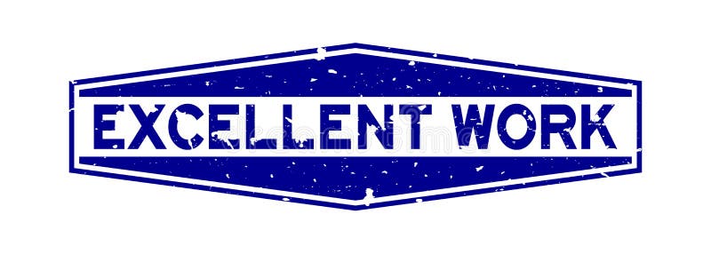 Grunge Blue Excellent Work Word Hexagon Rubber Stamp on White ...