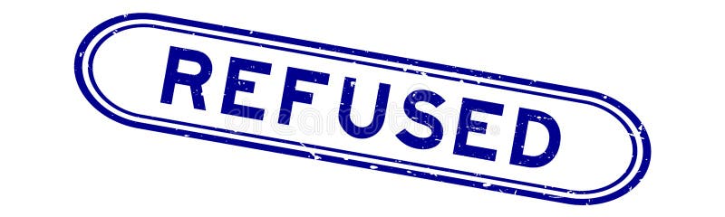 Grunge Blue Refused Word Rubber Stamp on White Background Stock Vector ...