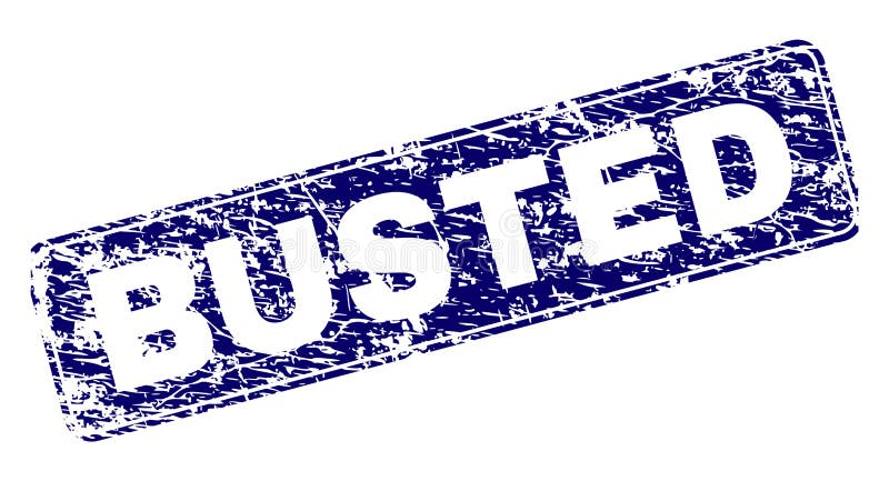 Grunge BUSTED Framed Rounded Rectangle Stamp Stock Vector ...