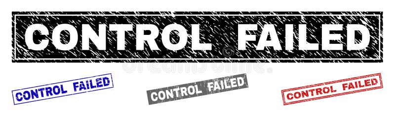 Grunge CONTROL FAILED Scratched Rectangle Stamps Stock Vector ...
