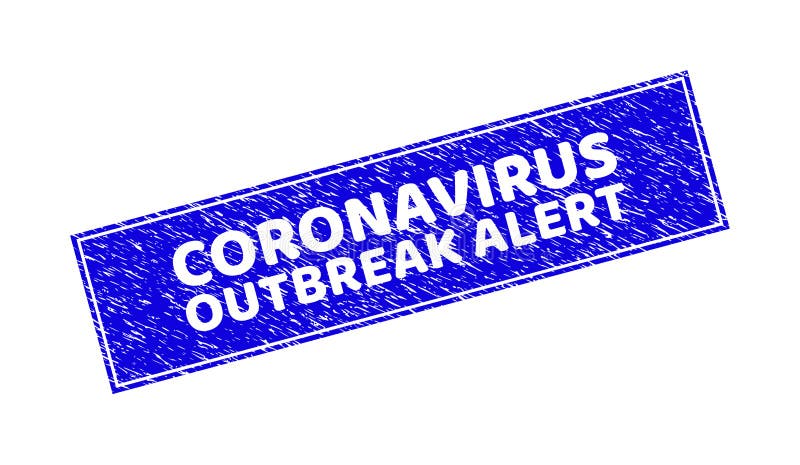 Grunge CORONAVIRUS OUTBREAK ALERT Scratched Rectangle Stamp Stock ...