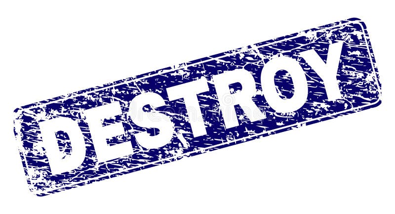 Scratched DESTROY EVERYTHING Framed Rounded Rectangle Stamp Stock ... Scratched DESTROY EVERYTHING Framed Rounded Rectangle Stamp Stock ...