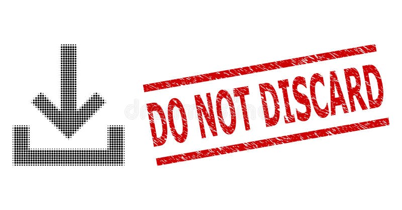 Grunge Do Not Discard Stamp and Halftone Dotted Inbox Stock Vector ...