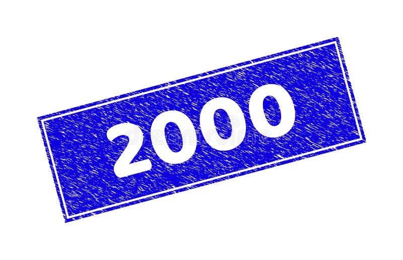 Grunge 2000 Textured Rectangle Watermark Stock Vector - Illustration of ...