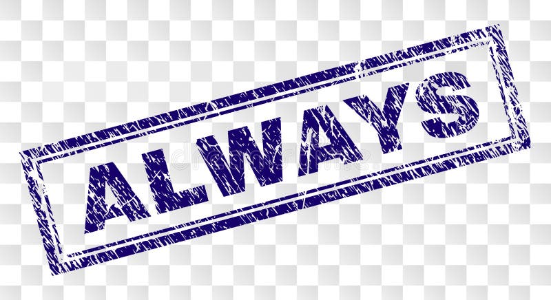 Grunge always Rectangle Stamp Stock Vector - Illustration of vector ...