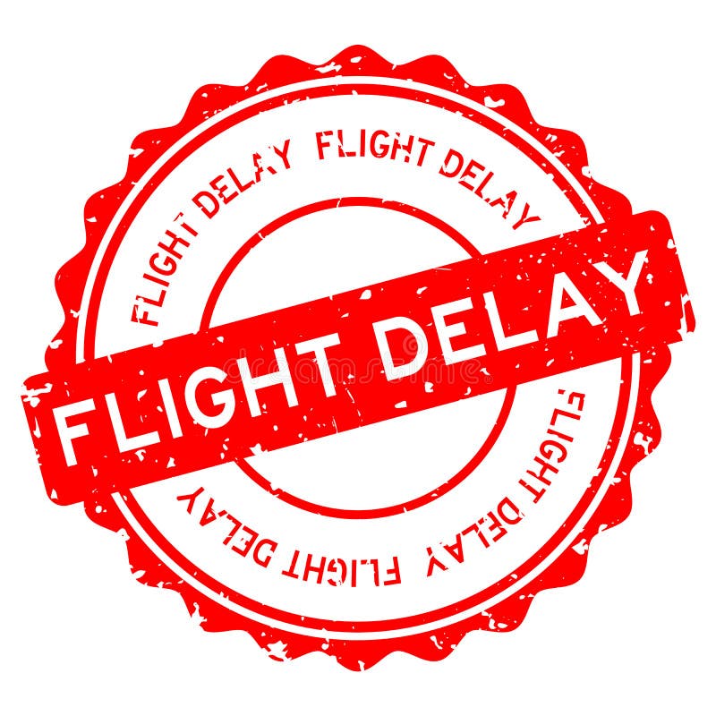 Grunge Red Flight Delay Word Round Rubber Stamp on White Background ...
