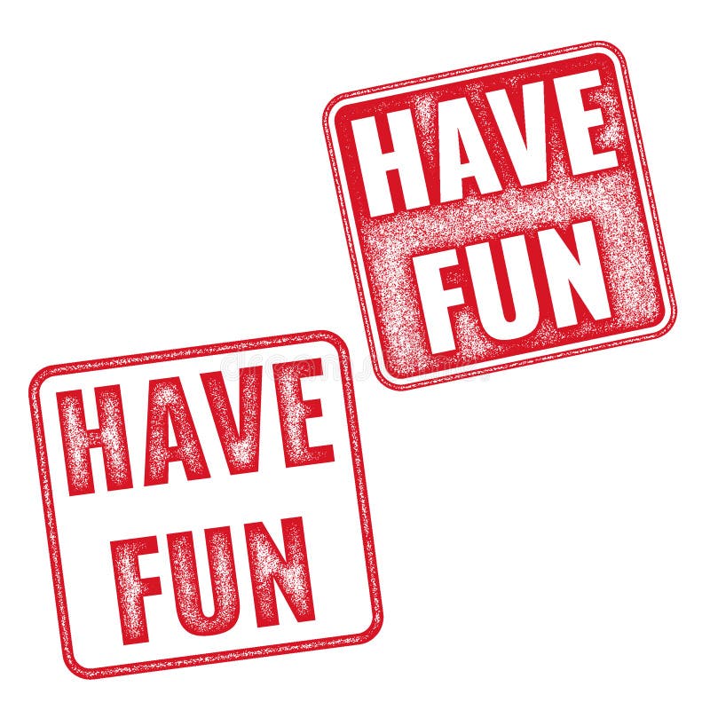 Grunge Red Textured Stamp with Words Have Fun Stock Vector ...