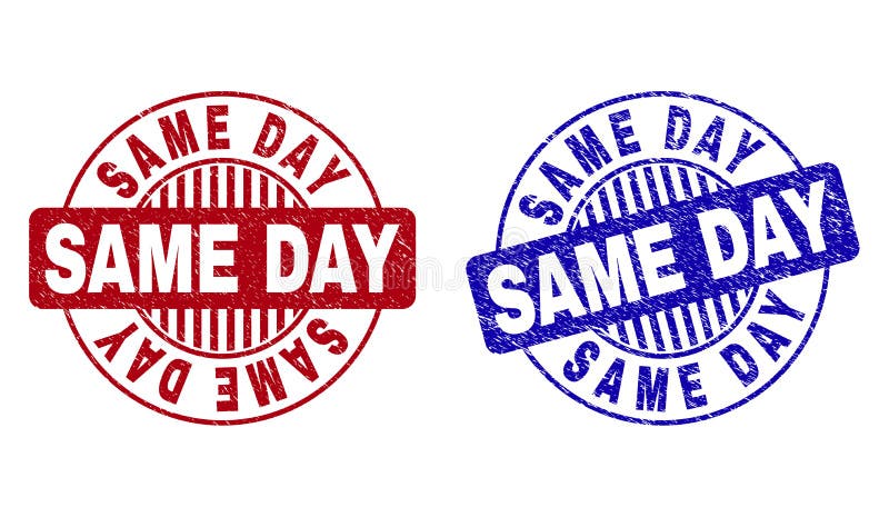 Grunge SAME DAY Scratched Round Stamp Seals Stock Vector - Illustration ...
